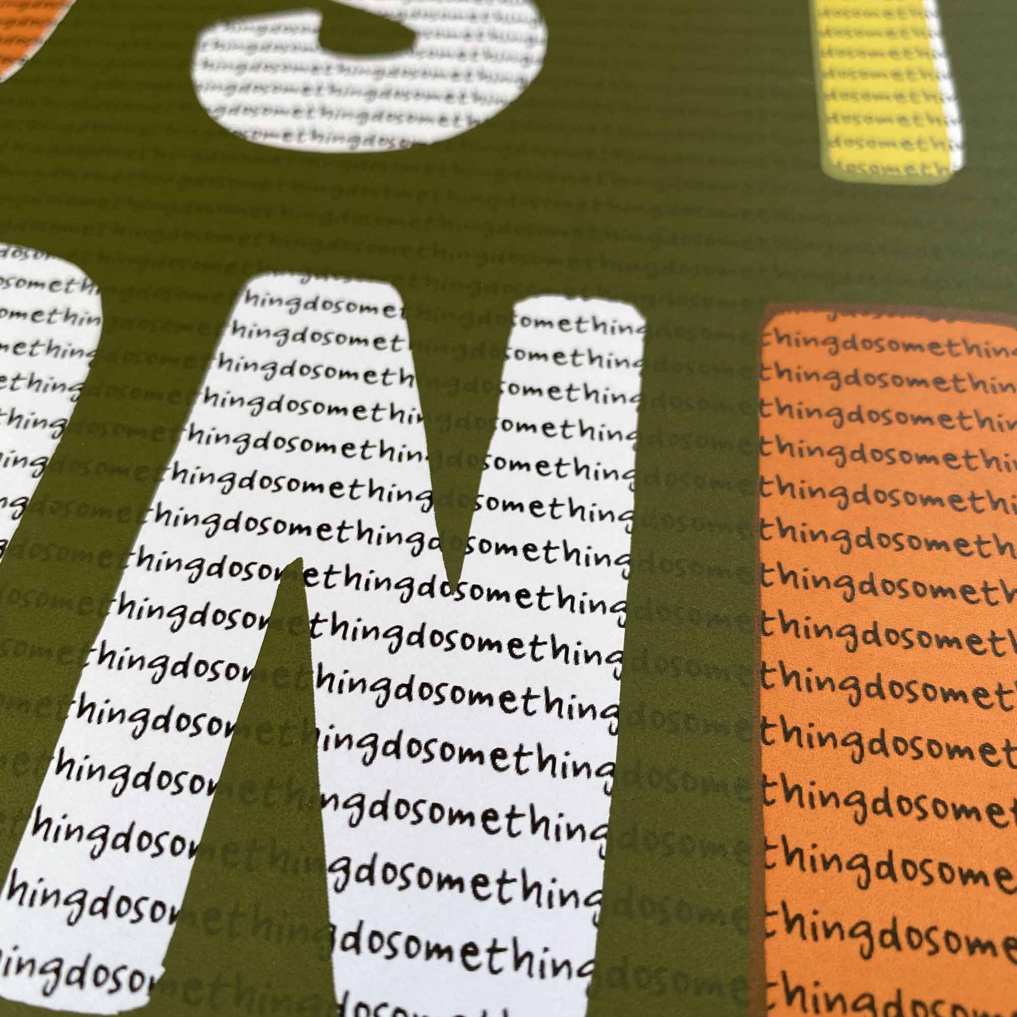 Don't Just Stand There, Do Something (screen prints) - Super Seconds S ...